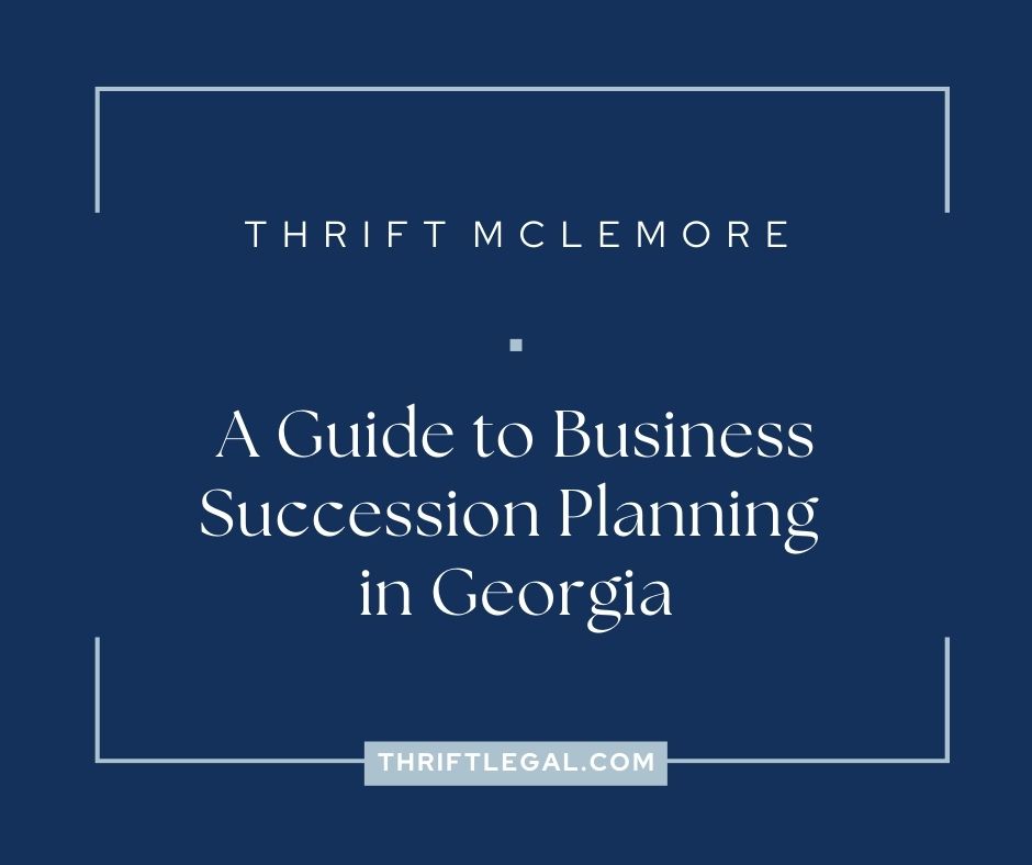 A Guide to Business Succession in Georgia